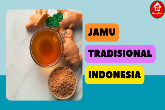 warunghijau.com - 15 Jamu Tradisional Indonesia dengan Khasiatnya